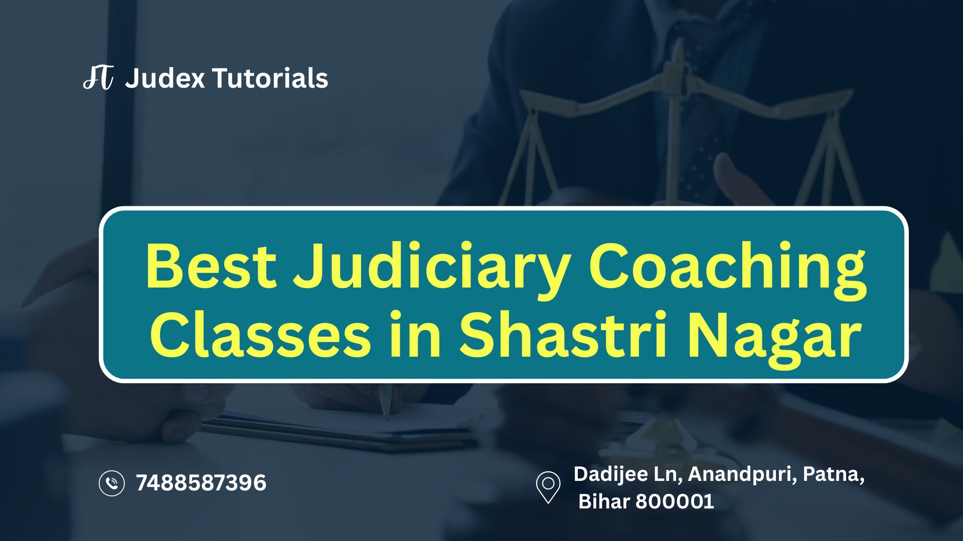 Best Judiciary Coaching Classes in Patna Locations - Judex Tutorials