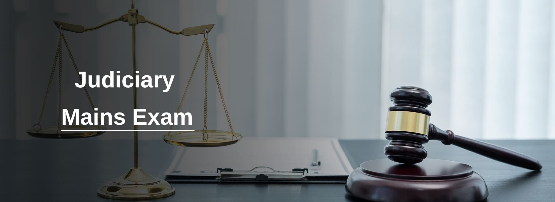 Judiciary Mains Exam: Key Insights & Preparation Tips